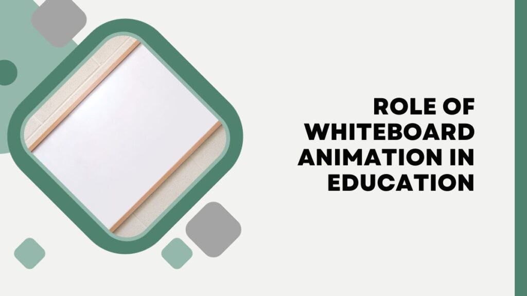 The Role of Whiteboard Animation in Educational Content